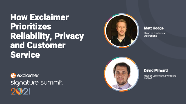How Exclaimer Prioritizes Reliability, Privacy and Customer Service ...